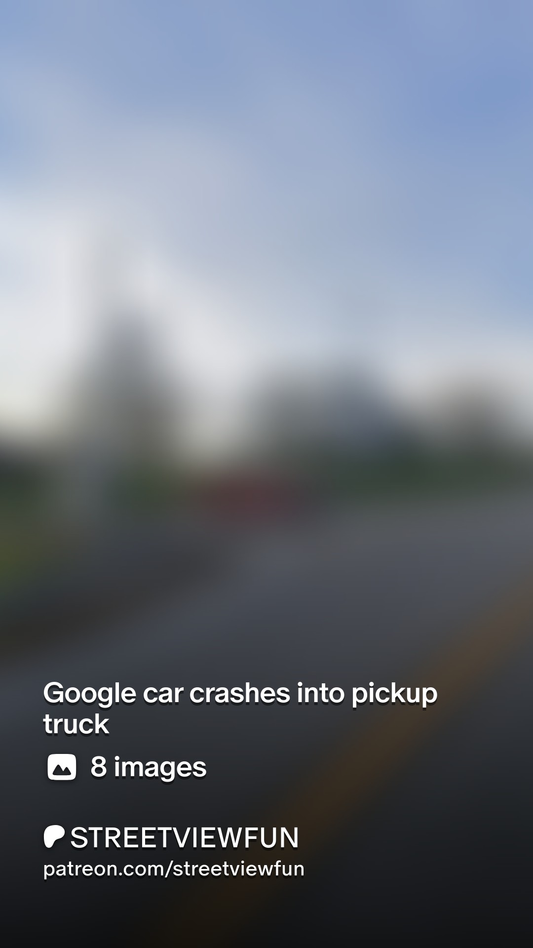 Google car crashes into pickup truck - STREETVIEWFUN
